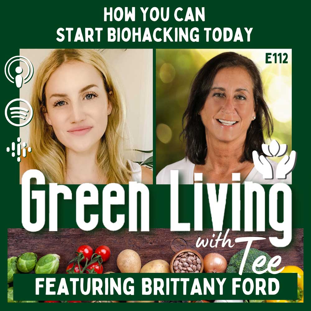 How You Can Start Biohacking Today with Brittany Ford - The Green ...